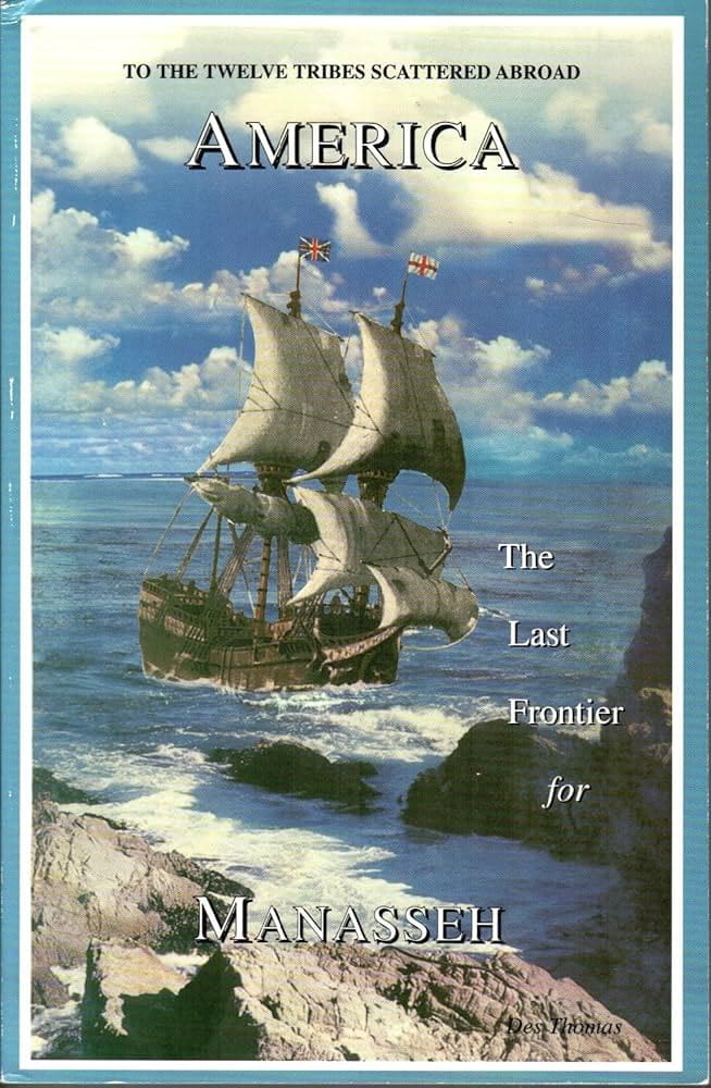 America - The Last Frontier for Manasseh - Sabbath Reflections